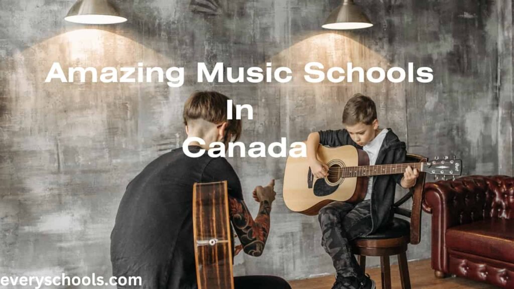 15 Amazing Music Schools In Canada 2025 - Every Schools