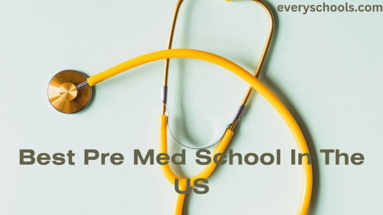 10 Best Pre Med School In The US 2024 - Every Schools